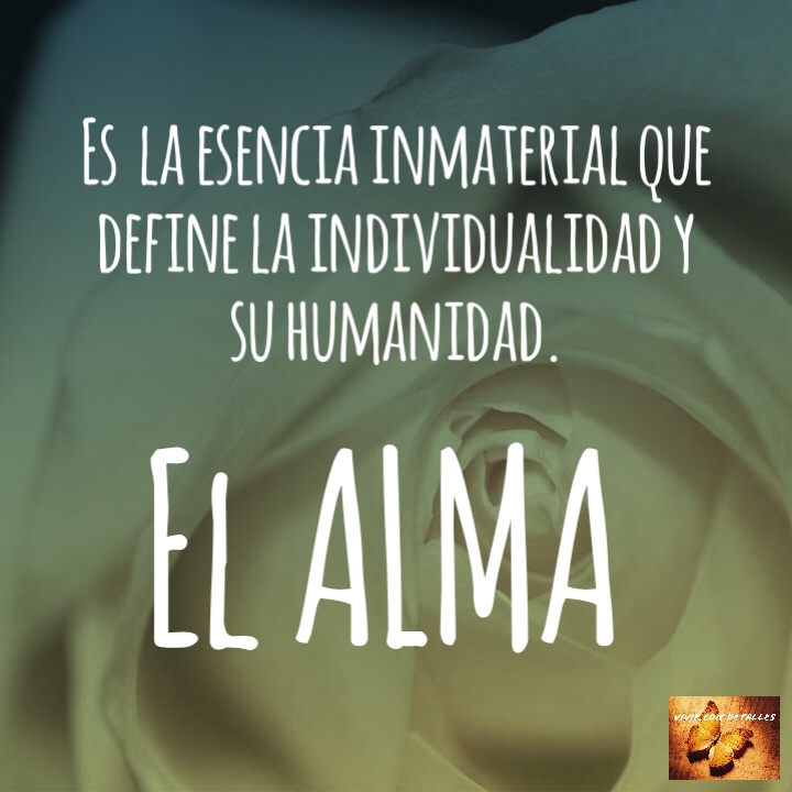 El Alma – Vivir con detalles