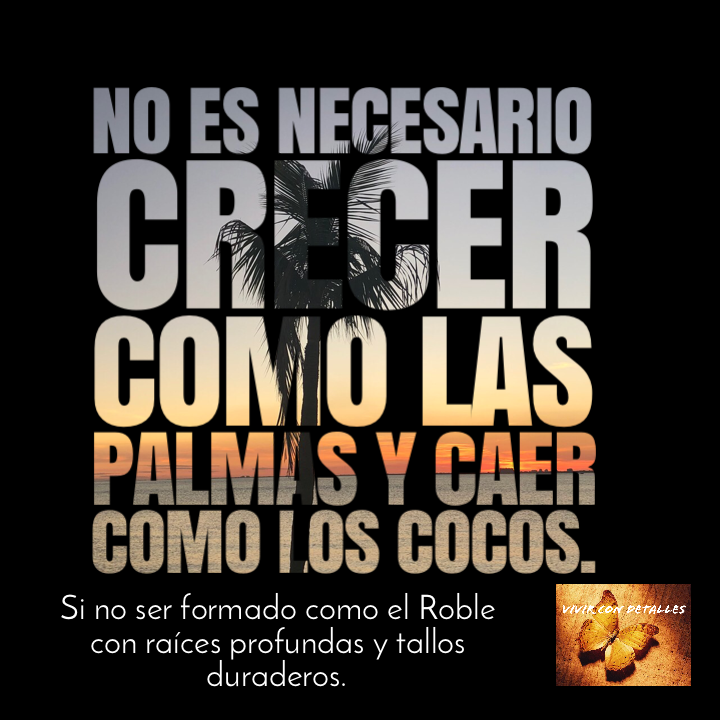 Aprender a crecer – Vivir con detalles