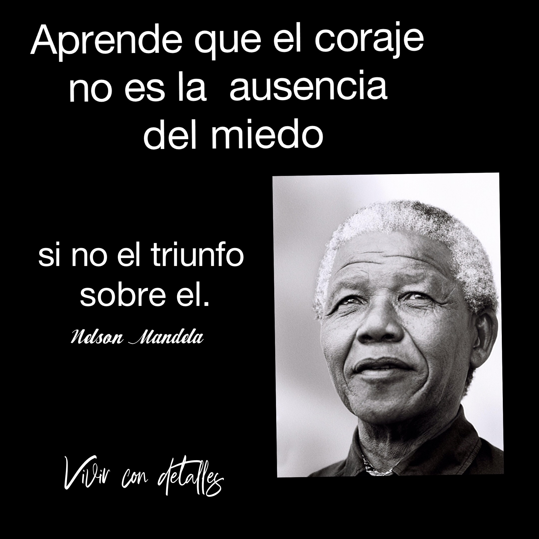 El coraje – Vivir con detalles