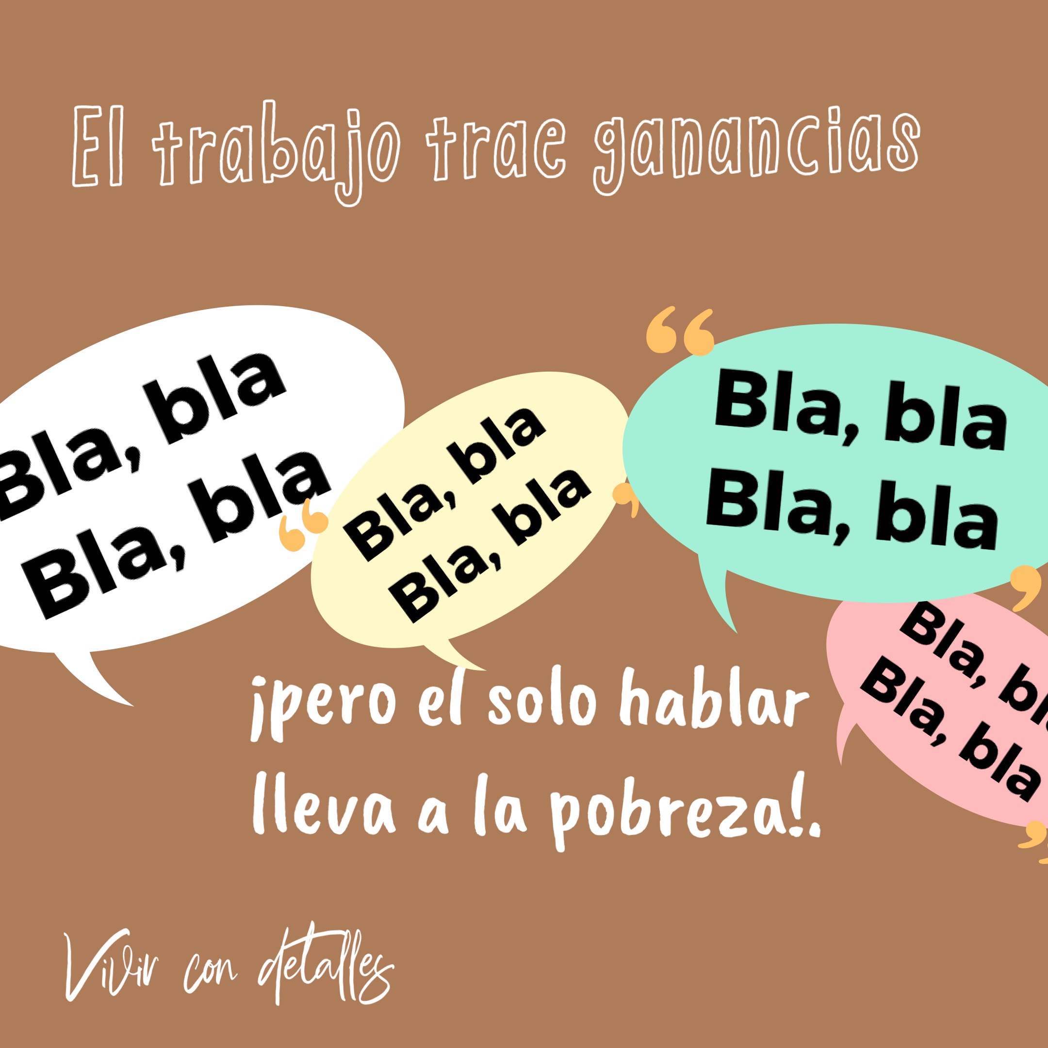 Hablar por vanagloria – Vivir con detalles