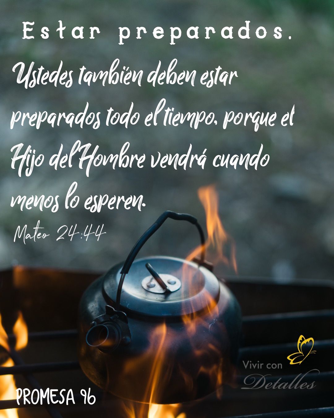 Estar preparados – Vivir con detalles